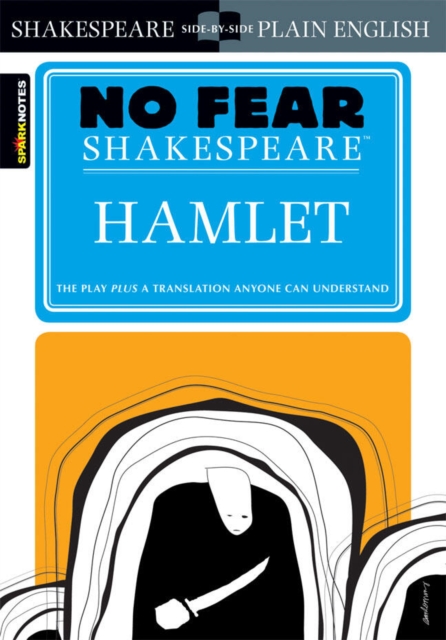 Hamlet (No Fear Shakespeare) : No Fear Shakespeare Side-by-Side Plain ...