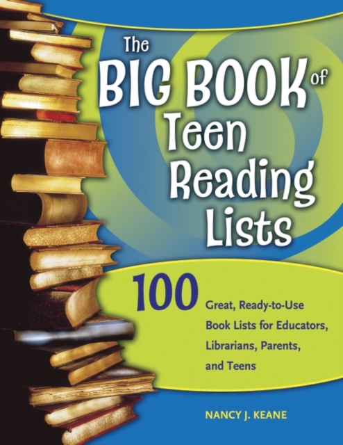 The Big Book of Teen Reading Lists : 100 Great, Ready-to-Use Book Lists ...
