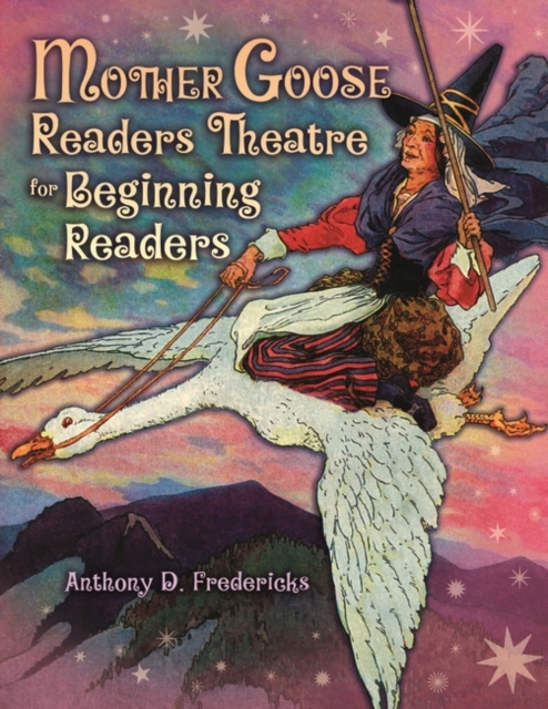 Mother Goose Readers Theatre for Beginning Readers: Anthony D ...