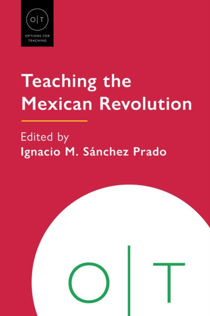 Teaching the Mexican Revolution: : 9781603297318: TGJones