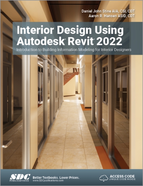 Interior Design Using Autodesk Revit 2022 : Introduction to Building Information Modeling for ...