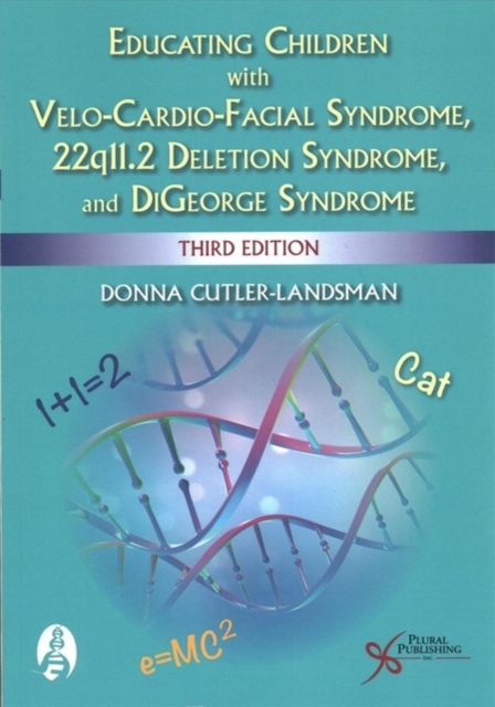 Educating Children with Velo-Cardio-Facial Syndrome, 22q11.2 Deletion ...