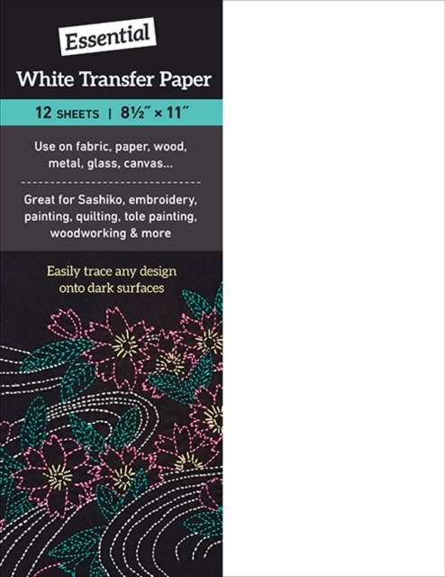 Essential White Transfer Paper : 12 Sheets, 8 1/2 x 11: C&T Publishing ...