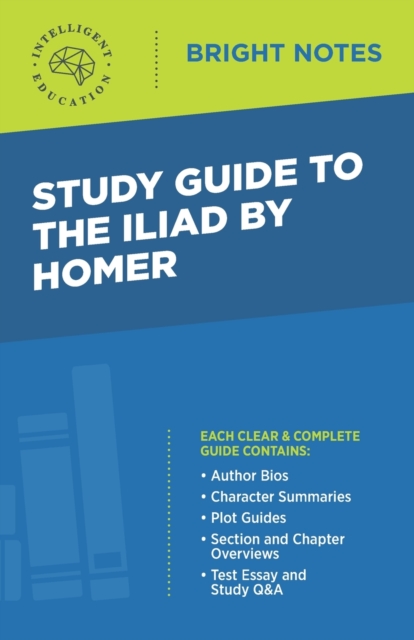 Study Guide to The Iliad by Homer: : 9781645422266: TGJones