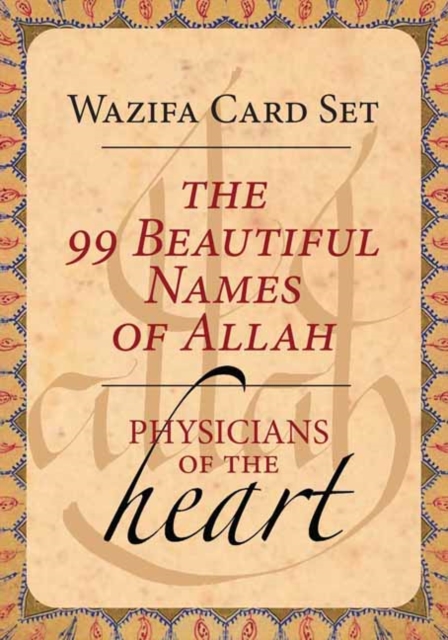 The 99 Beautiful Names of Allah : Physicians of the Heart Wazifa Card ...