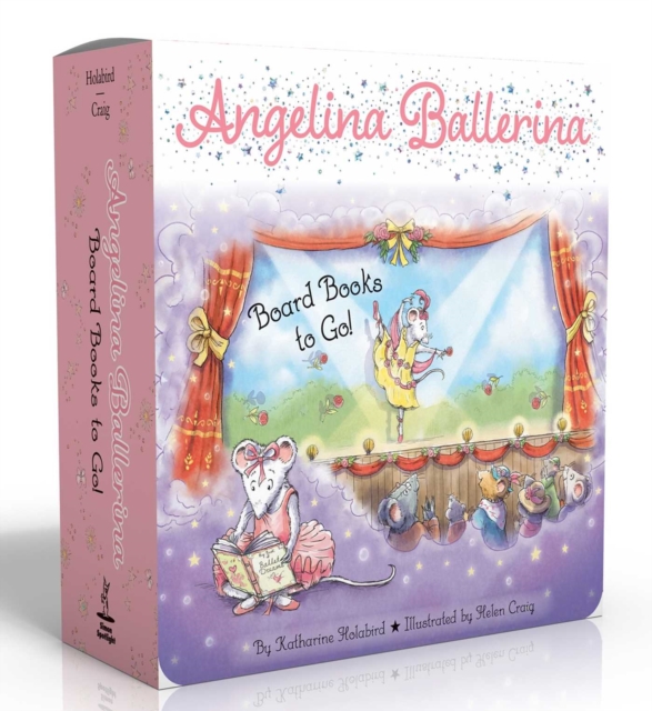 Angelina Ballerina Board Books to Go! (Boxed Set) : Center Stage; Big ...
