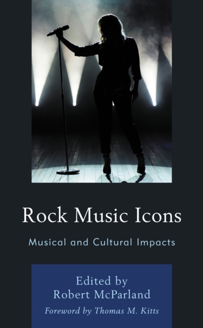 Rock Music Icons : Musical and Cultural Impacts: : 9781666915310: TGJones
