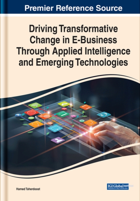 Driving Transformative Change in E-Business Through Applied ...