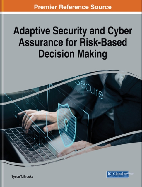 Adaptive Security and Cyber Assurance for Risk-Based Decision Making ...