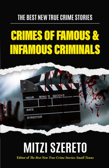 The Best New True Crime Stories: Crimes of Famous & Infamous Criminals ...