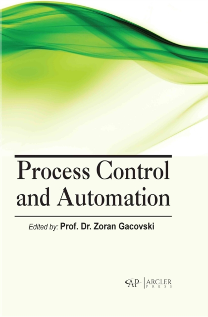 Process Control and Automation: : 9781774699164: WHSmith