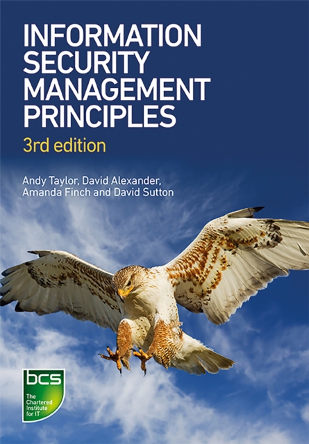 Information Security Management Principles: Andy Taylor: 9781780175188: TGJones