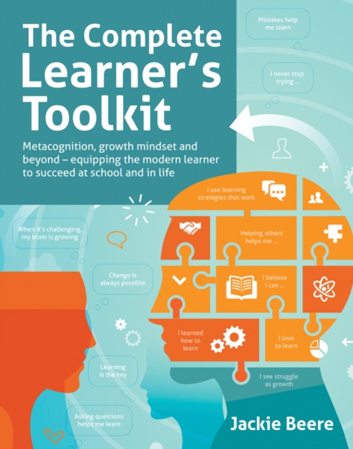 The Complete Learner's Toolkit : Metacognition and Mindset - Equipping ...