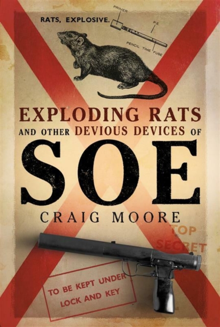 Exploding Rats and Other Devious Devices of SOE : The Camouflage ...