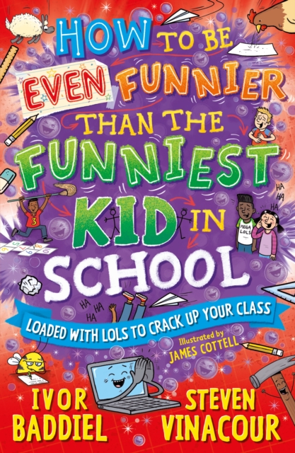 How to Be Even Funnier than the Funniest Kid in School : 100's More ...