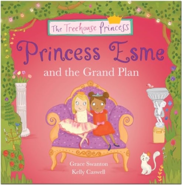 Princess Esme and the Grand Plan: Grace Swanton: 9781783737406: TGJones