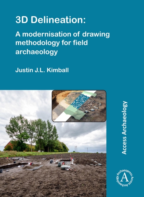 3D Delineation: A modernisation of drawing methodology for field ...