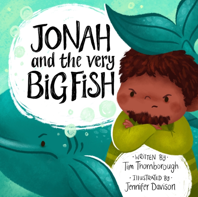 Jonah and the Very Big Fish: Tim Thornborough: 9781784983796: TGJones