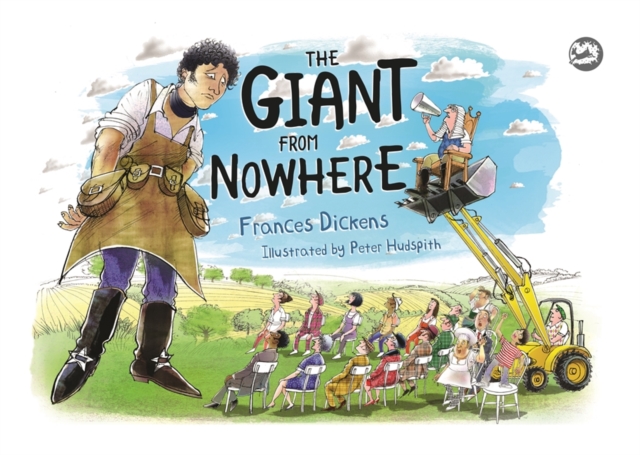 The Giant from Nowhere: Frances Dickens: 9781785925351: TGJones