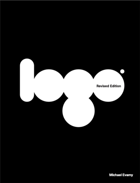 Logo, revised edition: Michael Evamy: 9781786275813: TGJones