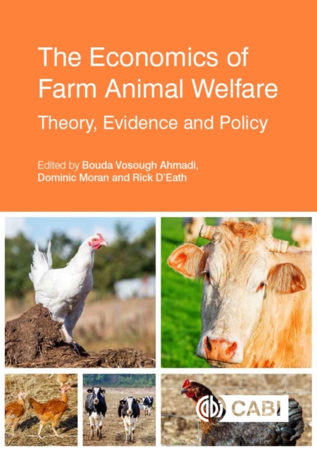 The Economics of Farm Animal Welfare : Theory, Evidence and Policy ...