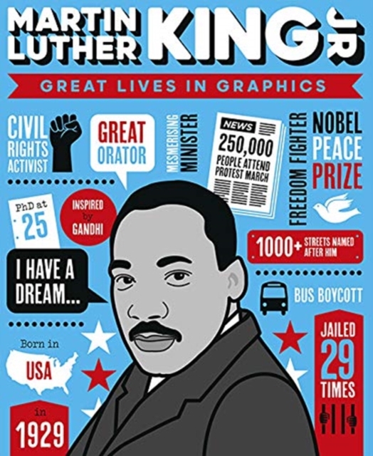 Great Lives in Graphics: Martin Luther King Jr: : 9781787080560: TGJones