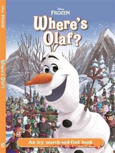 Where's Olaf? : A Disney Frozen search-and-find book: Walt Disney ...