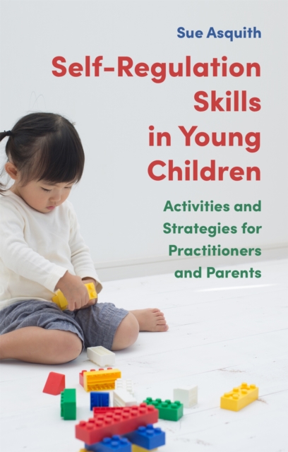 Self-Regulation Skills in Young Children : Activities and Strategies ...