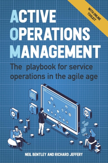 Active Operations Management : The playbook for service operations in ...