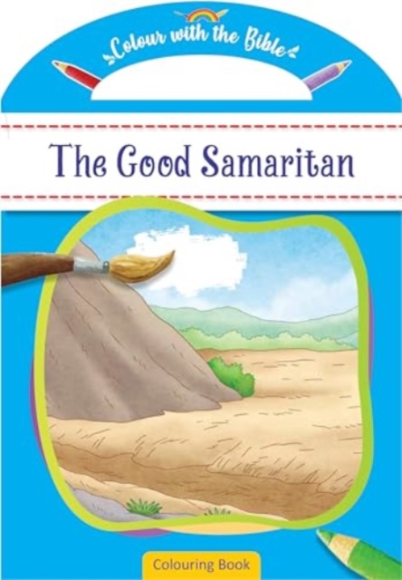 Colour with the Bible: The Good Samaritan: : 9781788933902: TGJones