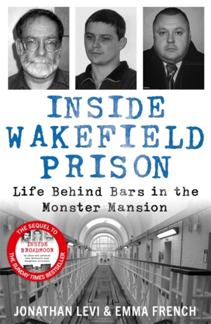 Inside Wakefield Prison : Life Behind Bars in the Monster Mansion ...
