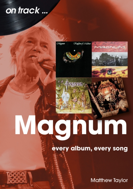 Magnum On Track : Every Album, Every Song: Matthew Taylor ...