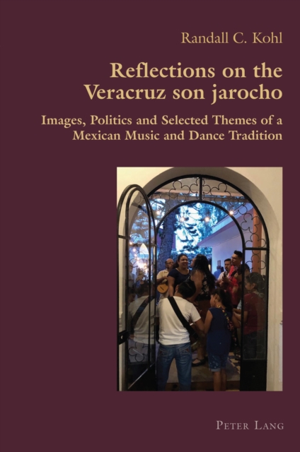 Reflections on the Veracruz son jarocho : Images, Politics and Selected ...