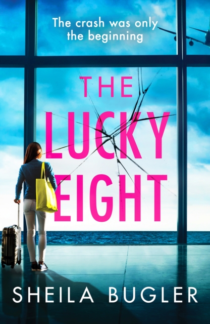 The Lucky Eight : A gripping and unputdownable crime thriller: Sheila ...
