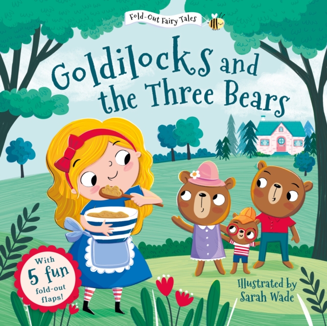 Goldilocks and the Three Bears (Fold-Out Fairy Tales): : 9781802635805 ...