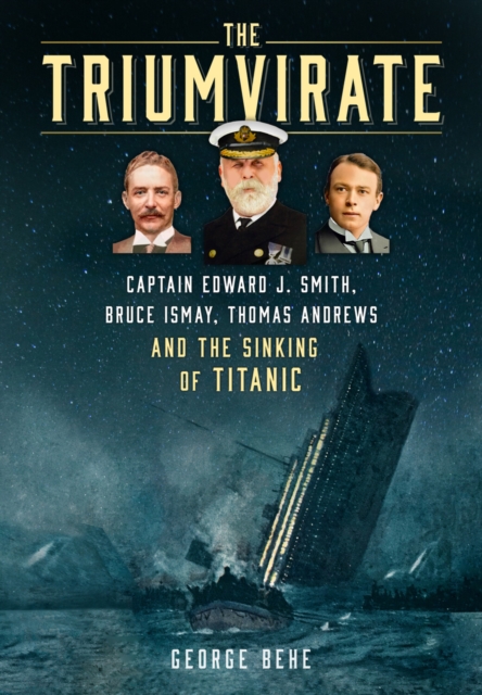 The Triumvirate : Captain Edward J. Smith, Bruce Ismay, Thomas Andrews ...