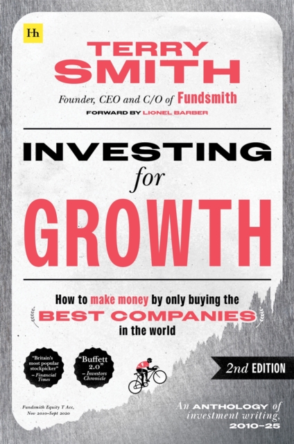 Investing for Growth (Second Edition) : How to make money by only ...