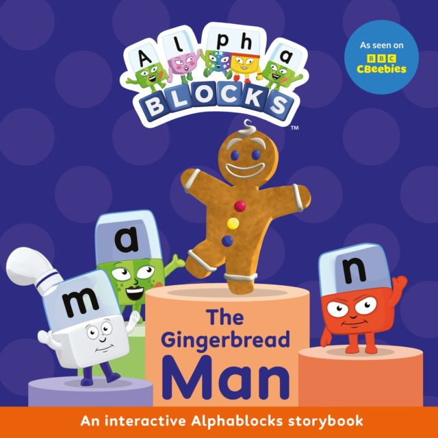 The Gingerbread Man: An Interactive Alphablocks Storybook: Alphablocks ...