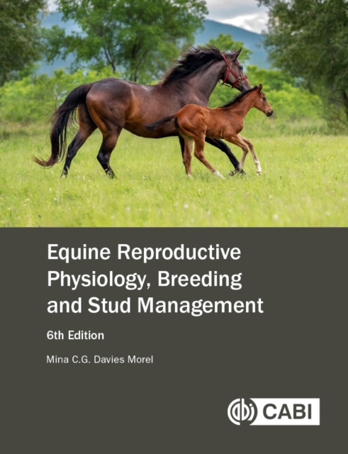 Equine Reproductive Physiology, Breeding and Stud Management: Mina C.G ...