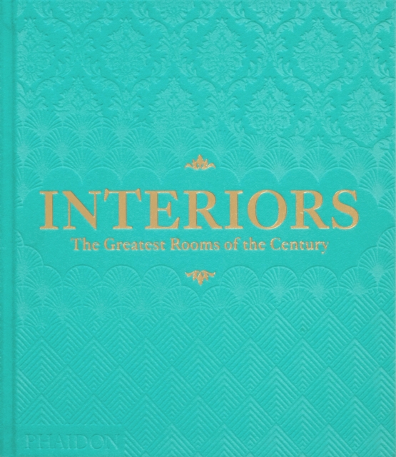 Interiors : The Greatest Rooms of the Century (Sky Blue Edition ...