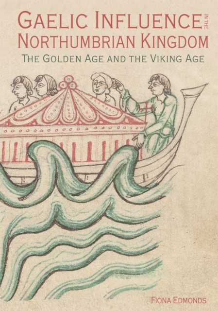 Gaelic Influence in the Northumbrian Kingdom : The Golden Age and the ...