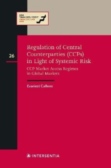 Regulation of CCPs in Light of Systemic Risk : CCP Market Access ...