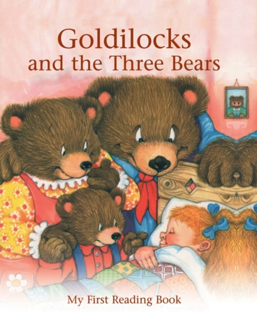 Goldilocks and the Three Bears (floor Book) : My First Reading Book ...