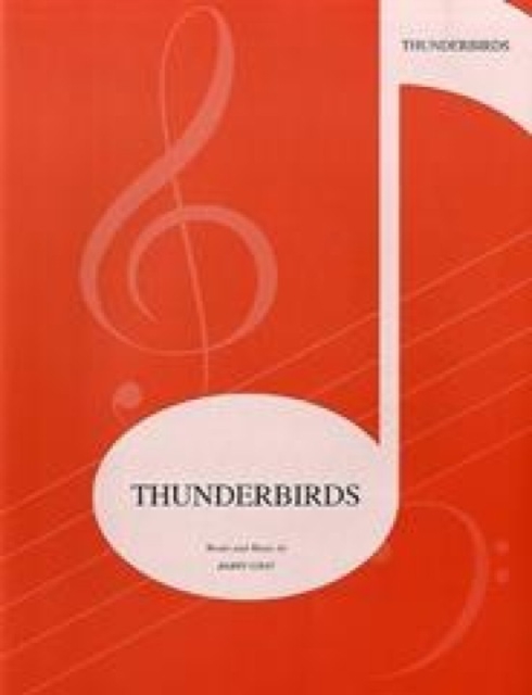 Thunderbirds Theme 9781843283331 Tgjones 7620