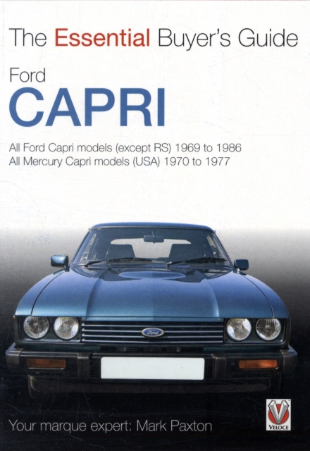 Ford Capri : The Essential Buyer’s Guide: Mark Paxton: 9781845842055 ...