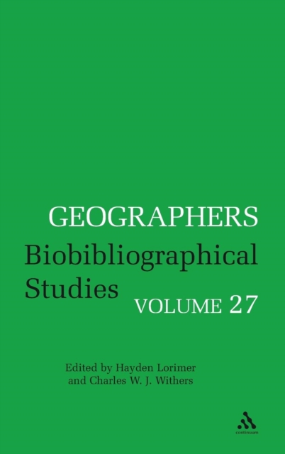 Geographers : Biobibliographical Studies, Volume 27: : 9781847061560 ...