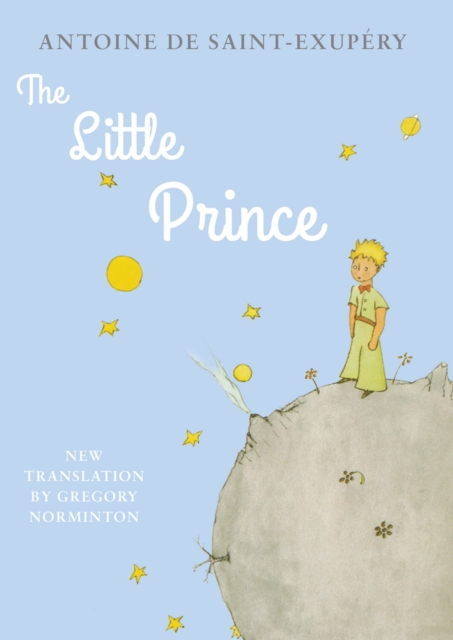 The Little Prince : With the original colour illustrations: Antoine de ...