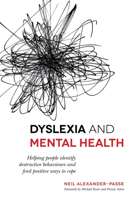 Dyslexia and Mental Health : Helping People Identify Destructive ...