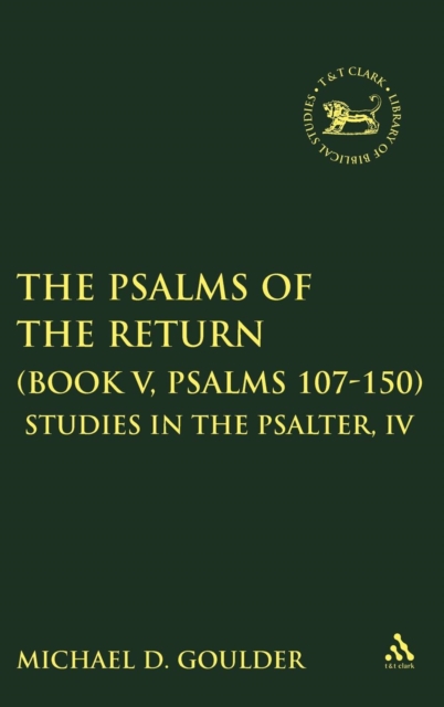 The Psalms of the Return (Book V, Psalms 107-150) : Studies in the ...