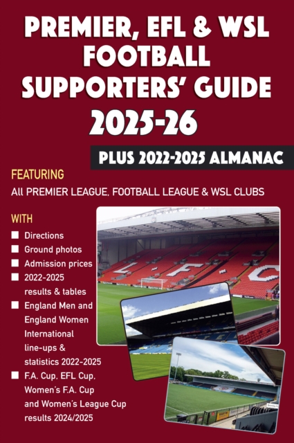 Premier, EFL &WSL Football Supporters' Guide & Yearbook 2025-26 + 2022 ...